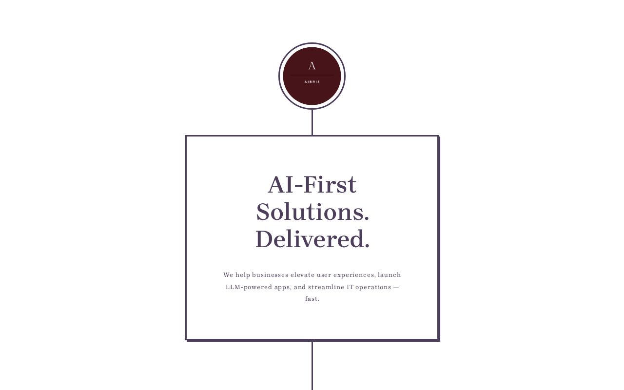 Aibris | Building Smarter Frontends & LLM Workflows